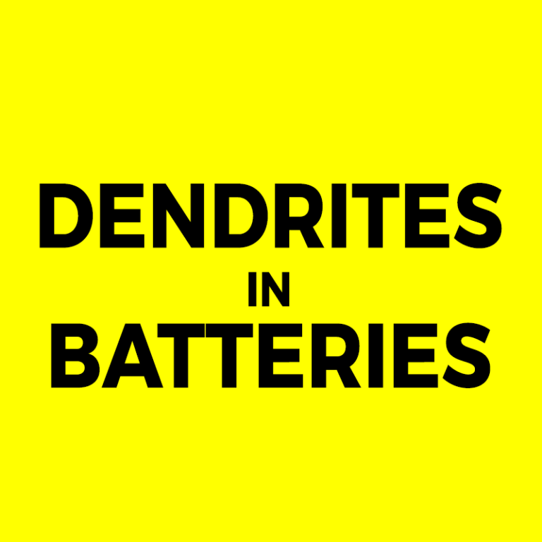 Dendrites in Batteries | Wiki Battery
